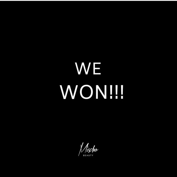 We WON!!! | Mischo Beauty